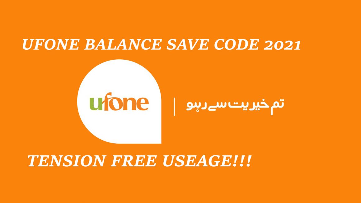 How to use Ufone balance save code 2023 for balance protection?