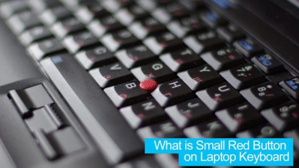 What is Small Red Button in Middle Laptop Keyboard for? [TrackPoint ...